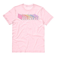 Introvert Pastel Rainbow Shirt - Femfetti
